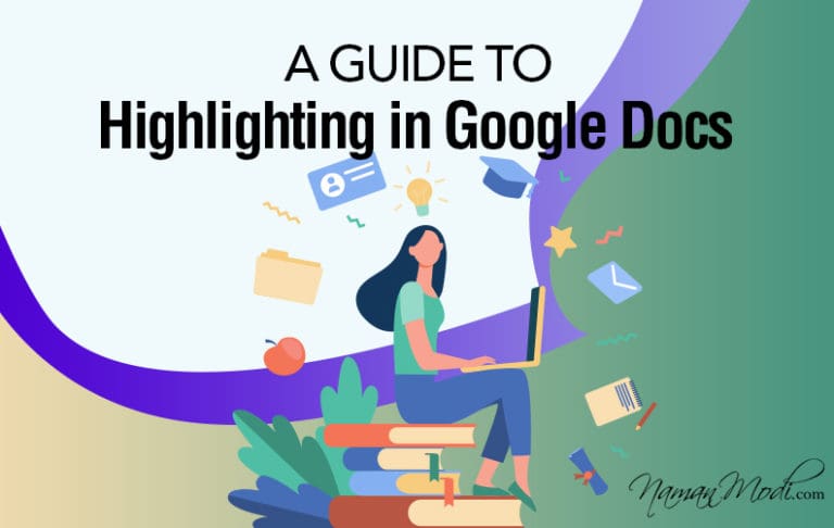 A Complete Guide On How To Highlighting In Google Docs